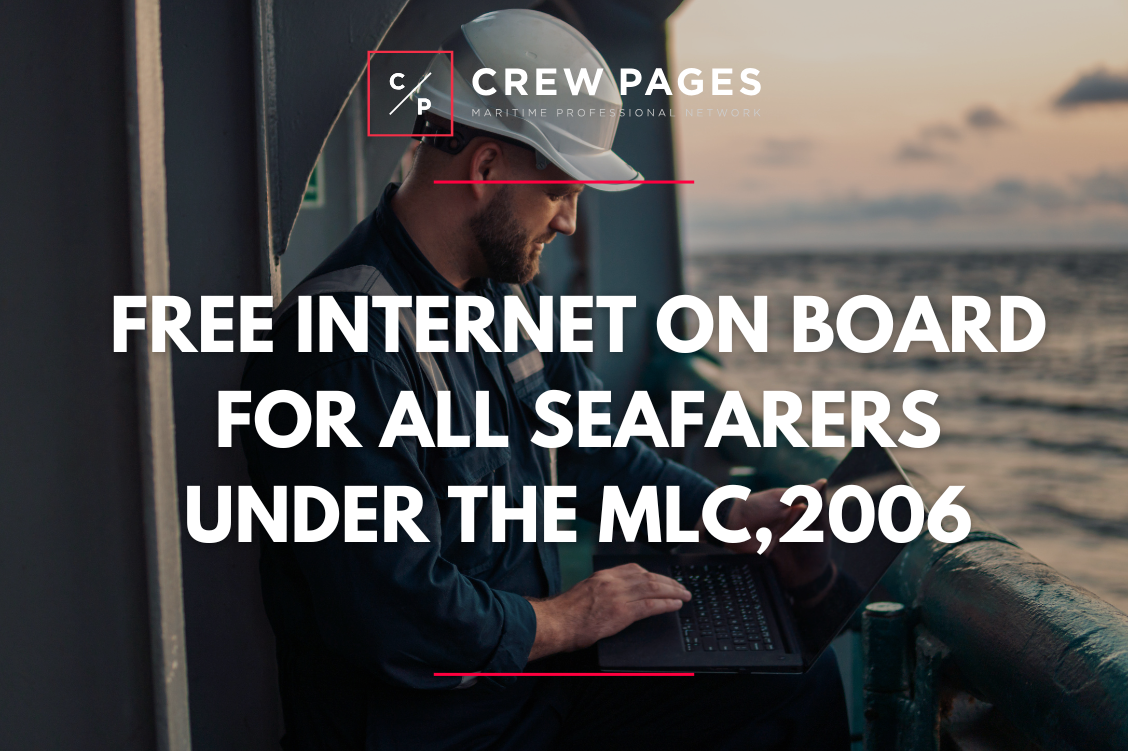 Free internet on board for all seafarers under the MLC, 2006